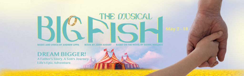 Big Fish The Musical – County Players
